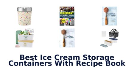 Best Ice Cream Storage Containers With Recipe Book